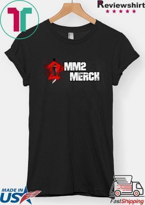 ? Roblox Mm2 Merch T-Shirts