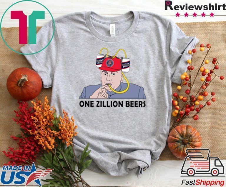 One Zillion Beers Tee Shirts