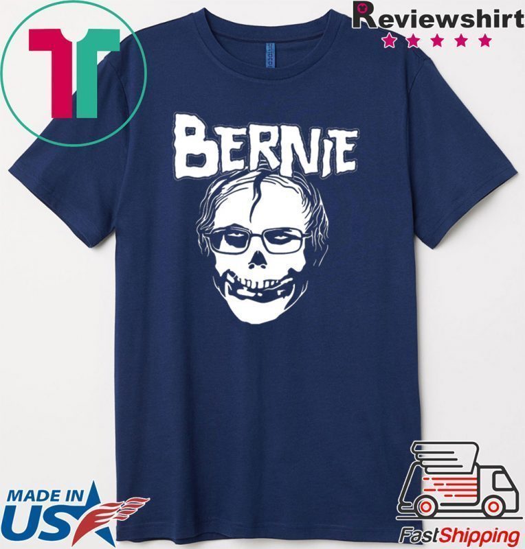 Bernie Sanders Misfits Tee Shirts