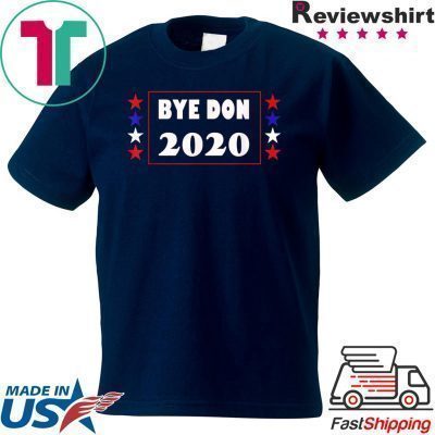 ByeDon 2020 Tee Funny Joe Biden 2020 American Election Official T-Shirt