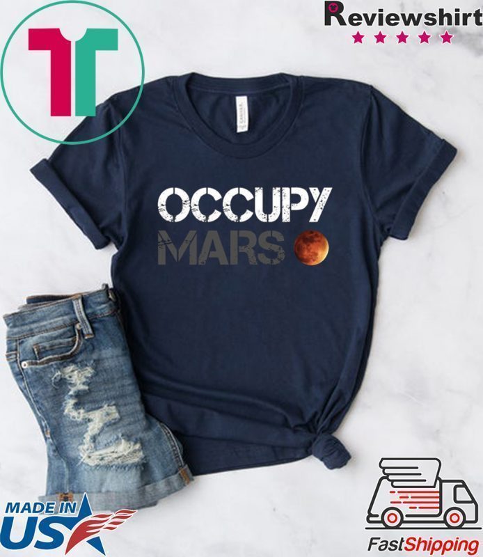 Elon Musk Occupy Mars Tee Shirts