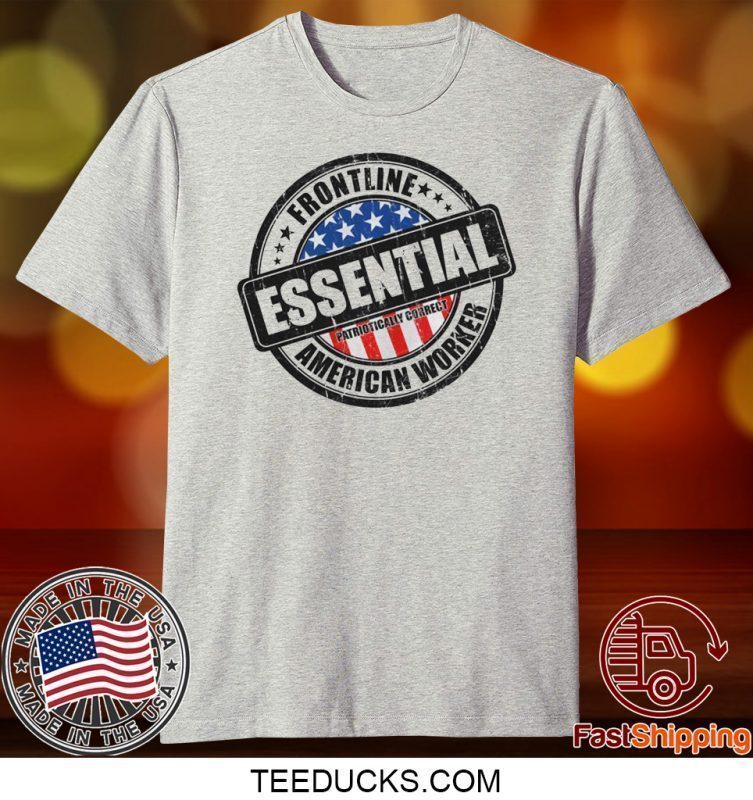 Essential worker Tee Shirt