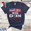 Funny Joe Biden - Bye Don Anti Trump Joe Biden 2020 Tee Shirt