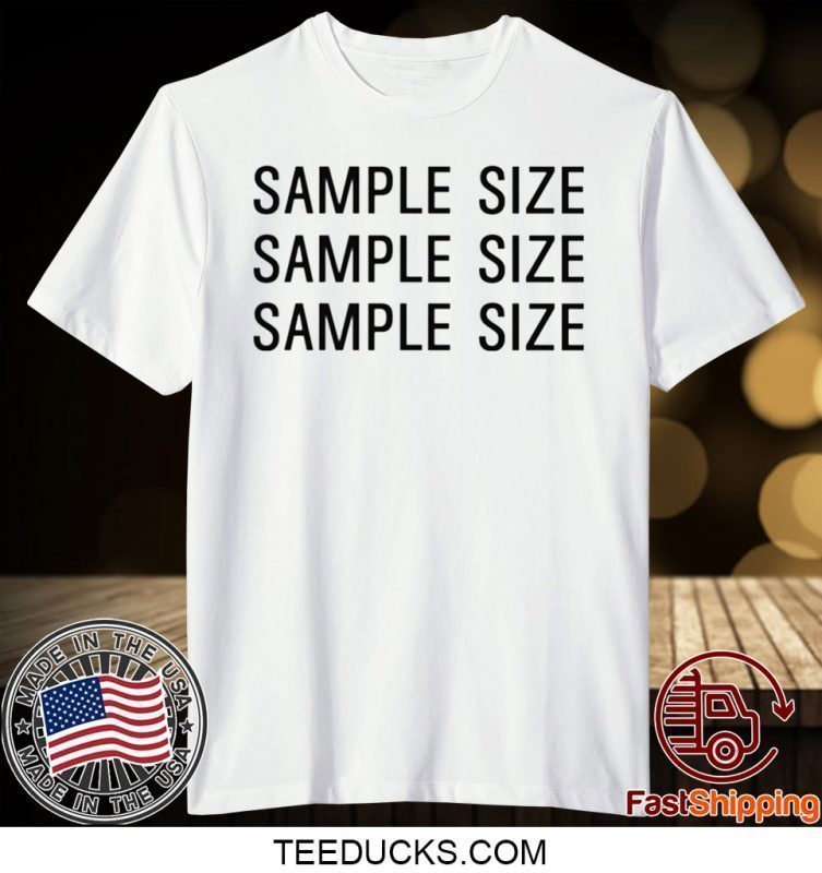 sample size Tee Shirts - Teeducks