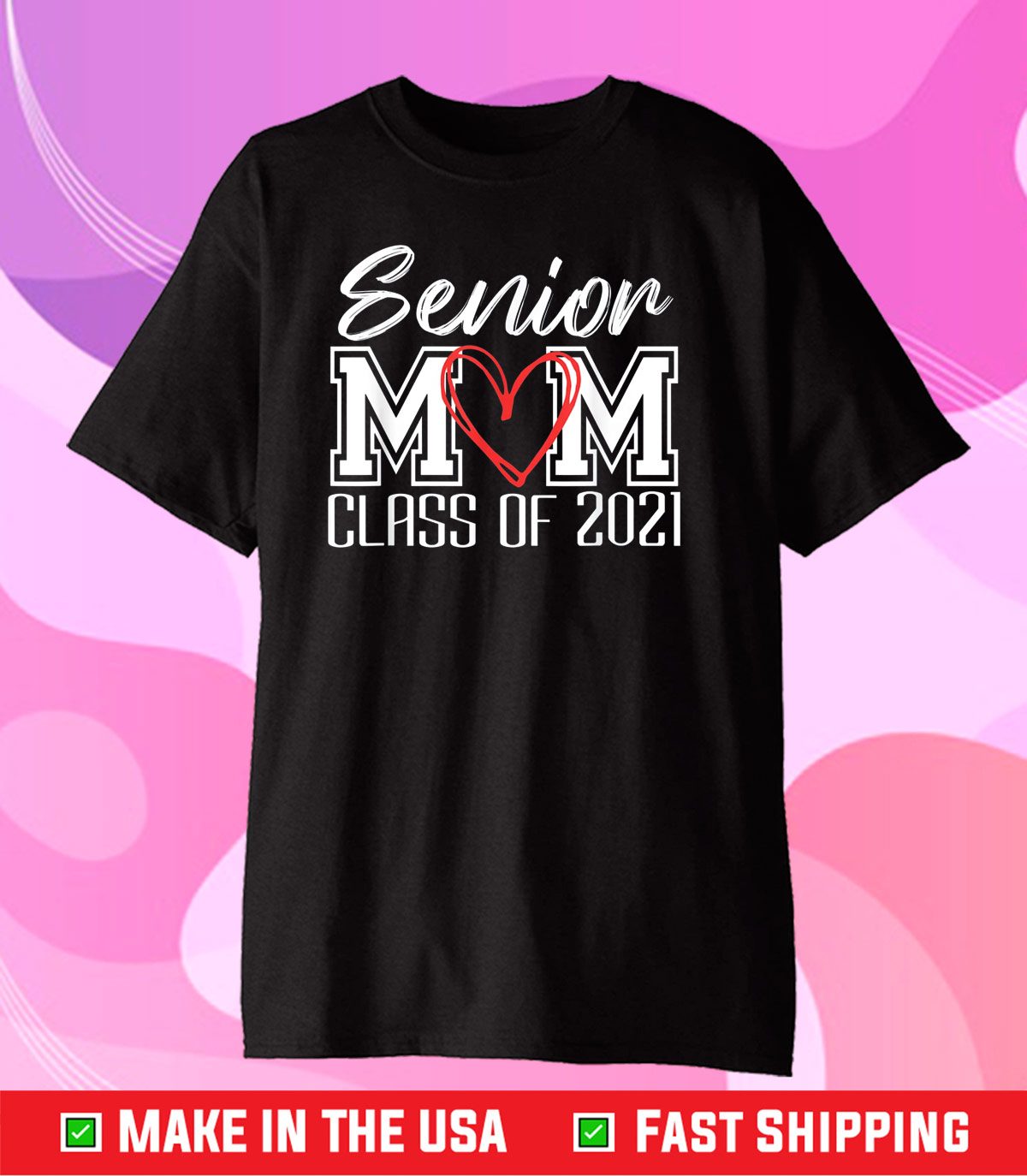 Senior Mom Class Of 2021 Grad Top Graduation Gift For Moms Classic T-Shirt