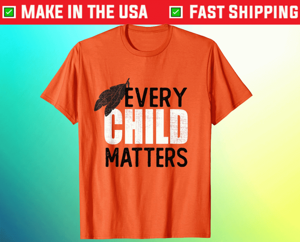 Orange Day Every Child Matters 2021 Tee Shirt