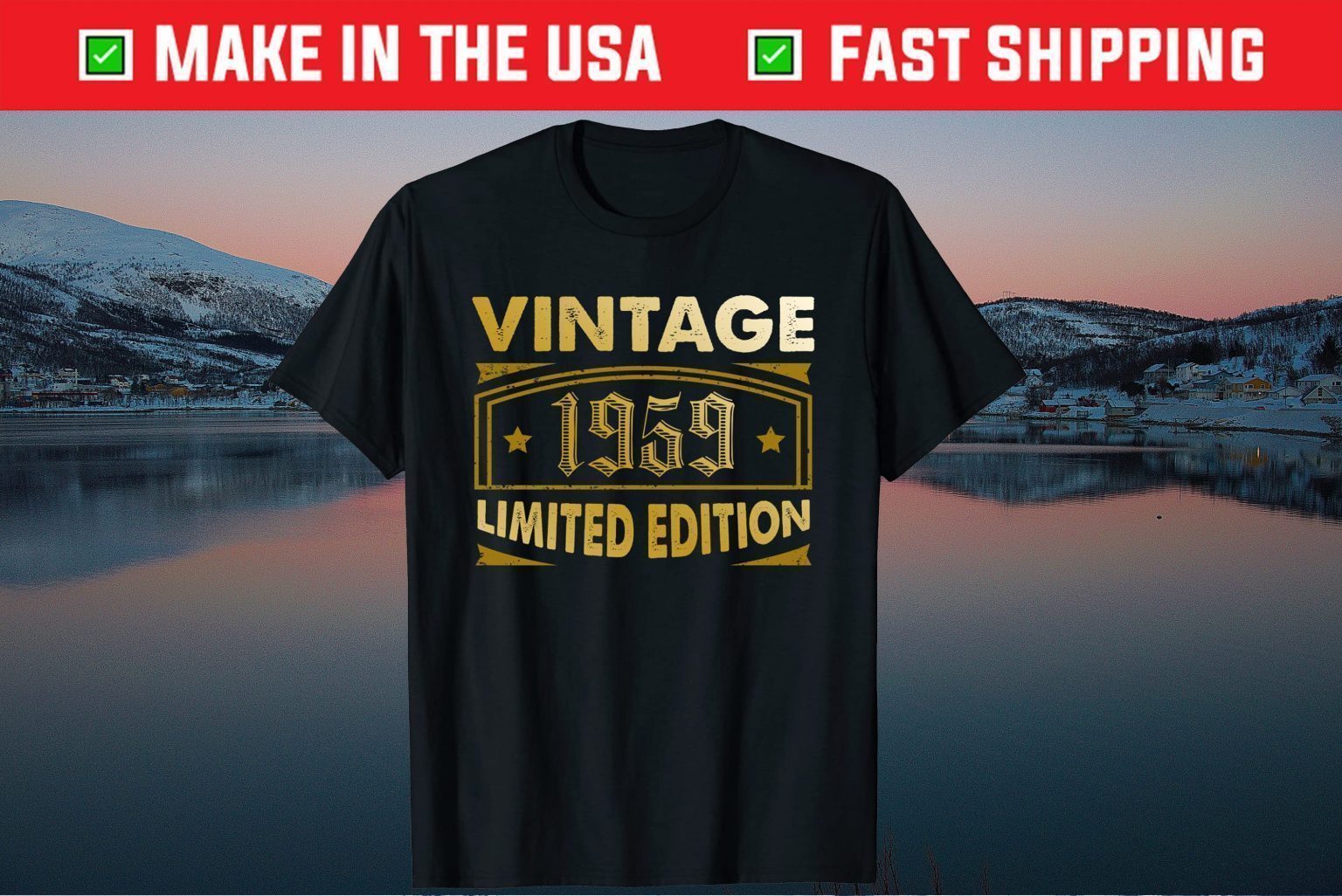 Vintage 1959 Vintage 1959 limited edition 59th Birthday Tee Shirt ...