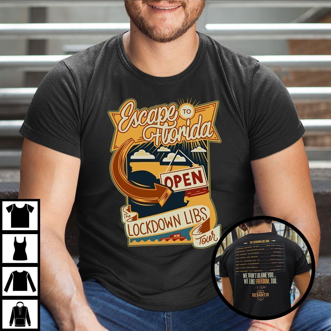 Escape To Florida Desantis Ron Desantis Campaign Official Shirt