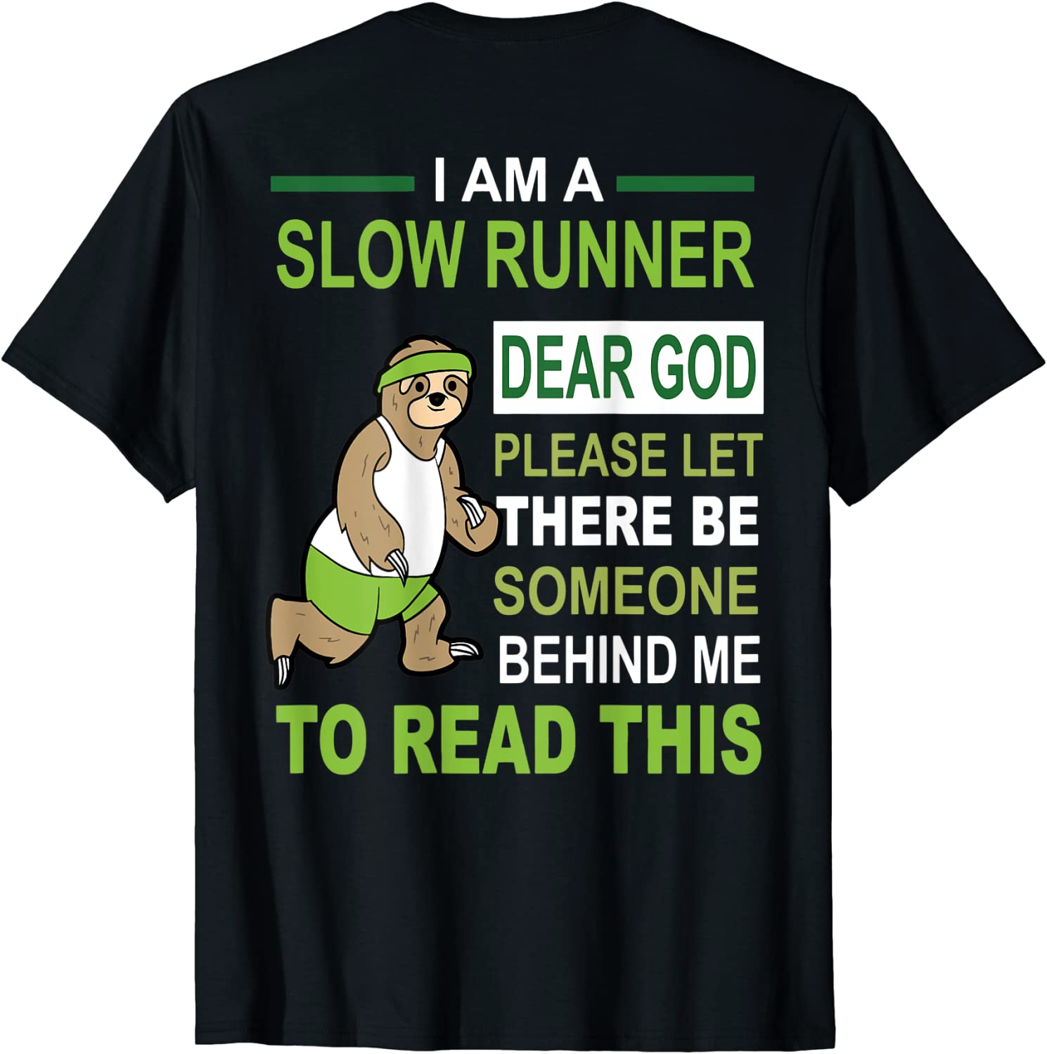 I'm A Slow Runner Sloth Running Team Marathon Prep 2022 Shirt