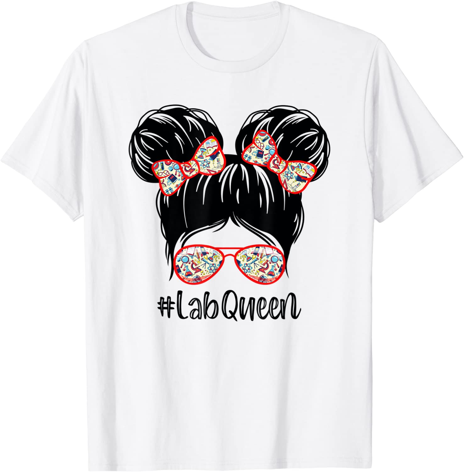 Messy Bun Lab Queen Lab Week 2022 Laboratory Technician Limited Shirt