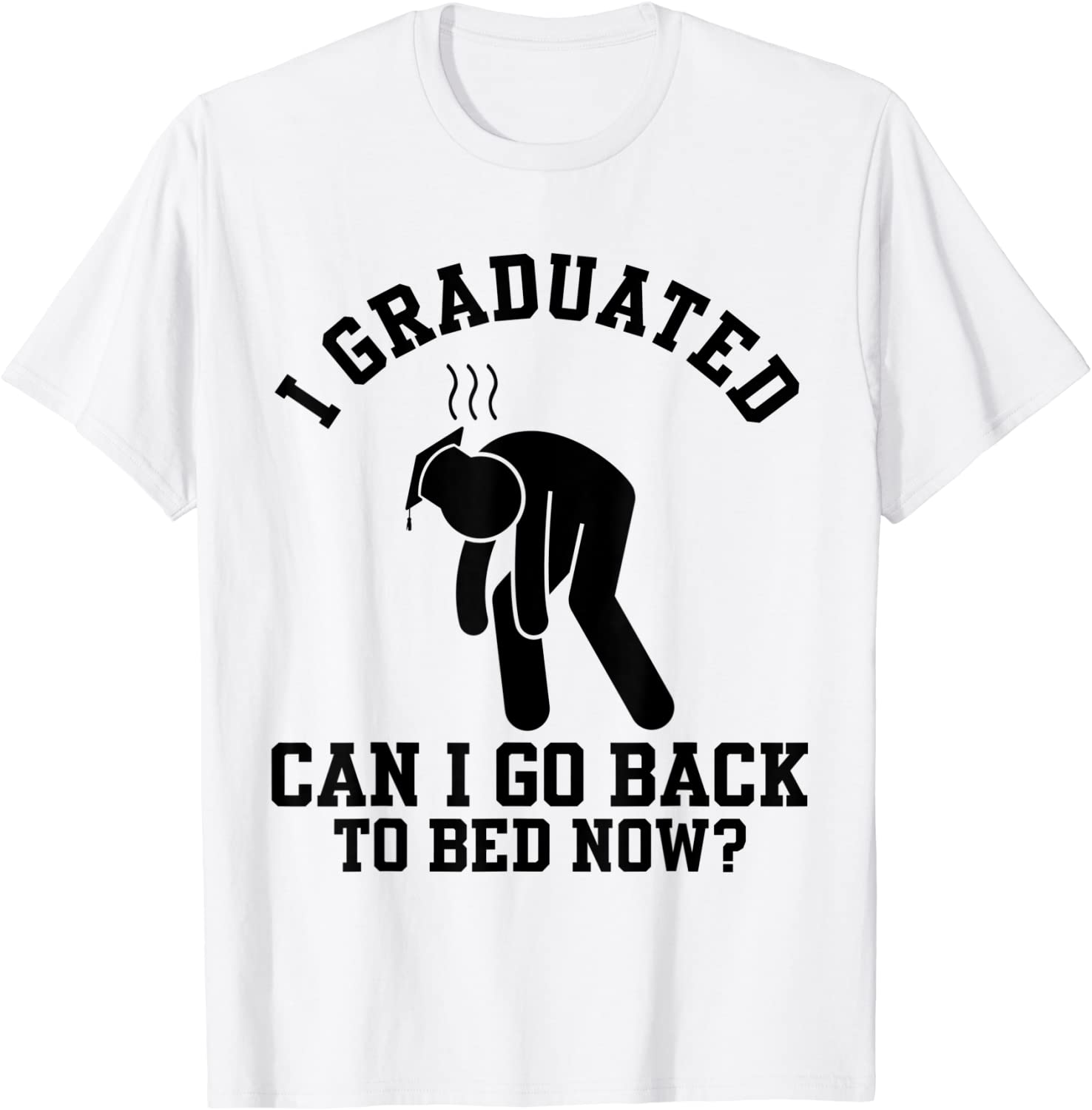 I Graduated College Grad Graduation High School 2022 Shirt