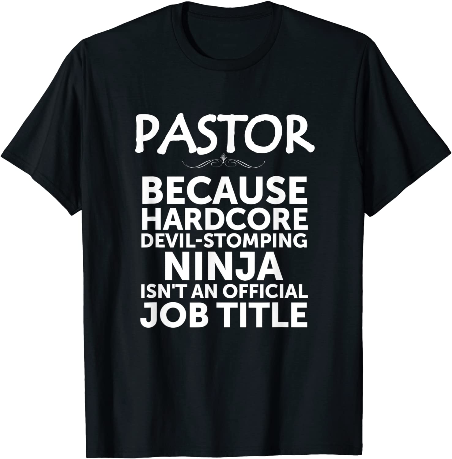 Pastor Because Devil Stomping Ninja Isn't Job Title 2022 Shirt