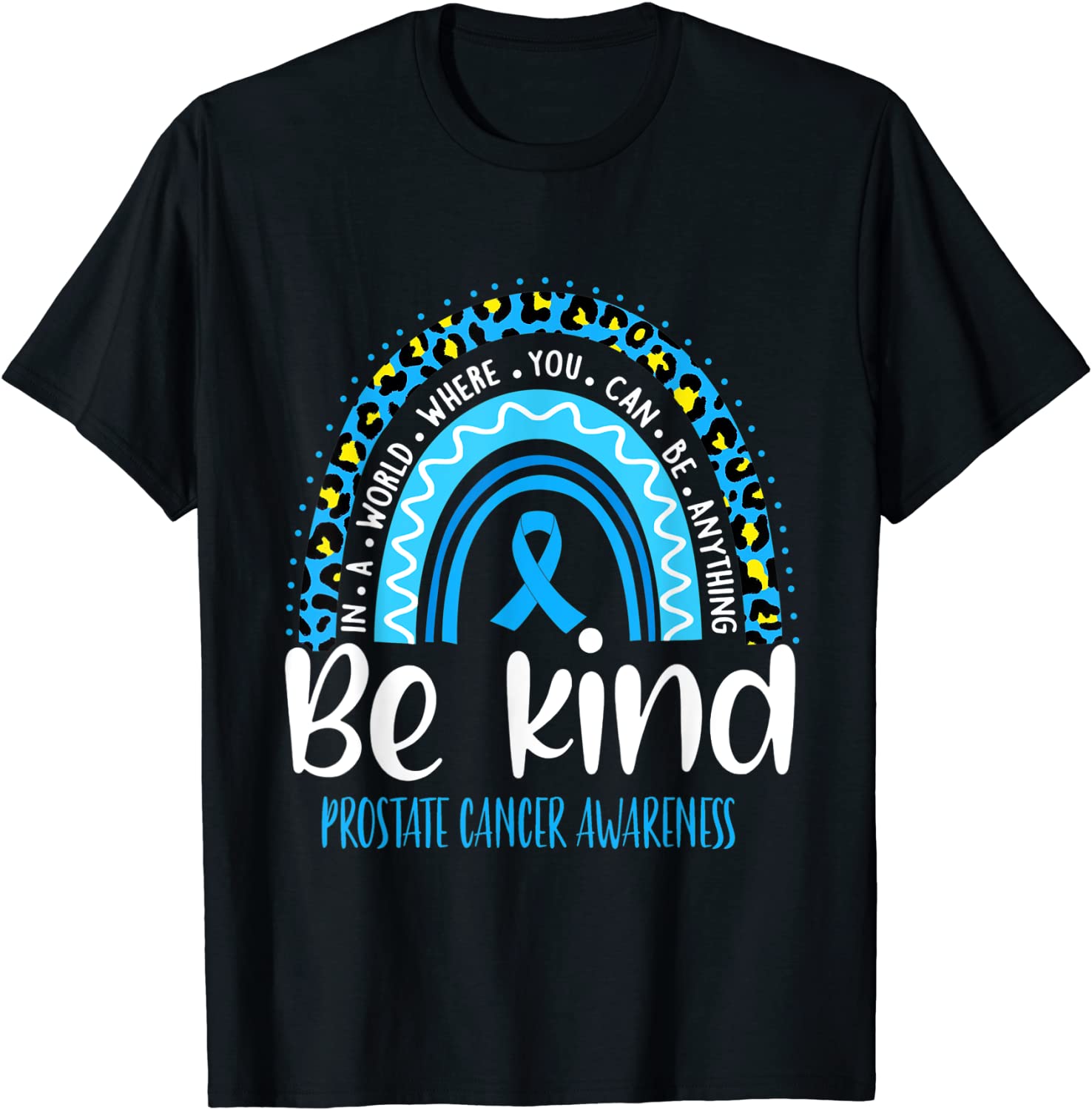 Prostate Cancer Awareness Leopard Rainbow Choose Kindness 2022 Shirt