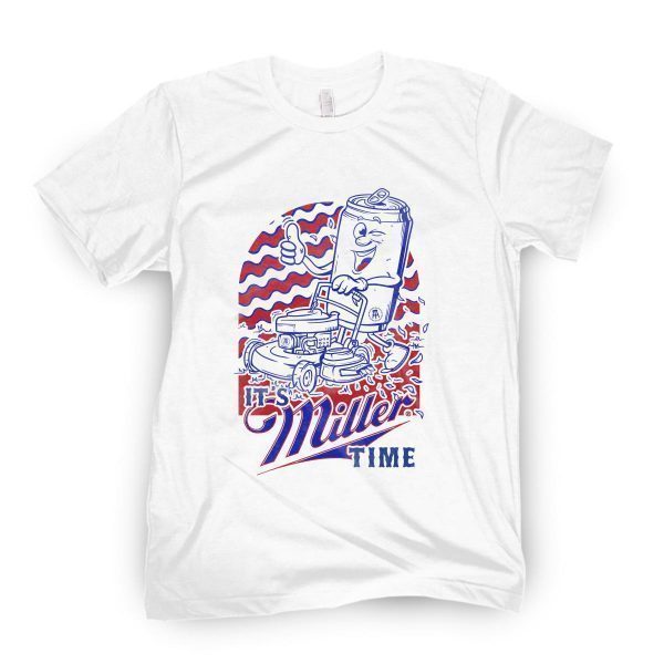 It's Miller Time USA Classic Shirt