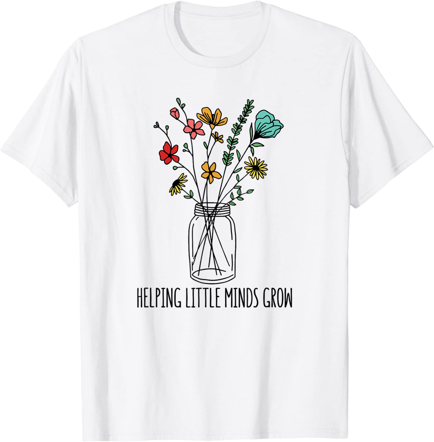 Helping Little Minds Grow Back To School Teacher 2022 Shirt