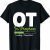 OT In Progress Loading - Occupational Therapy Therapist 2022 Shirt ...