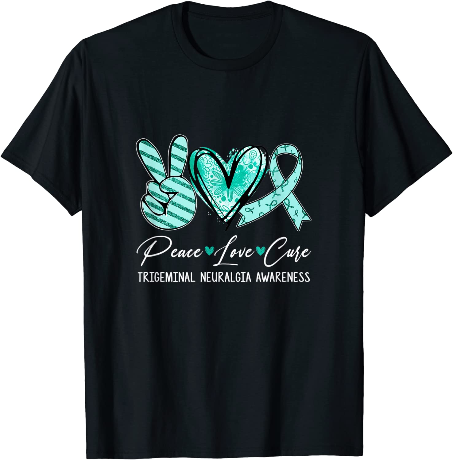 Peace Love Cure Teal Ribbon Trigeminal Neuralgia Awareness 2023 Shirt