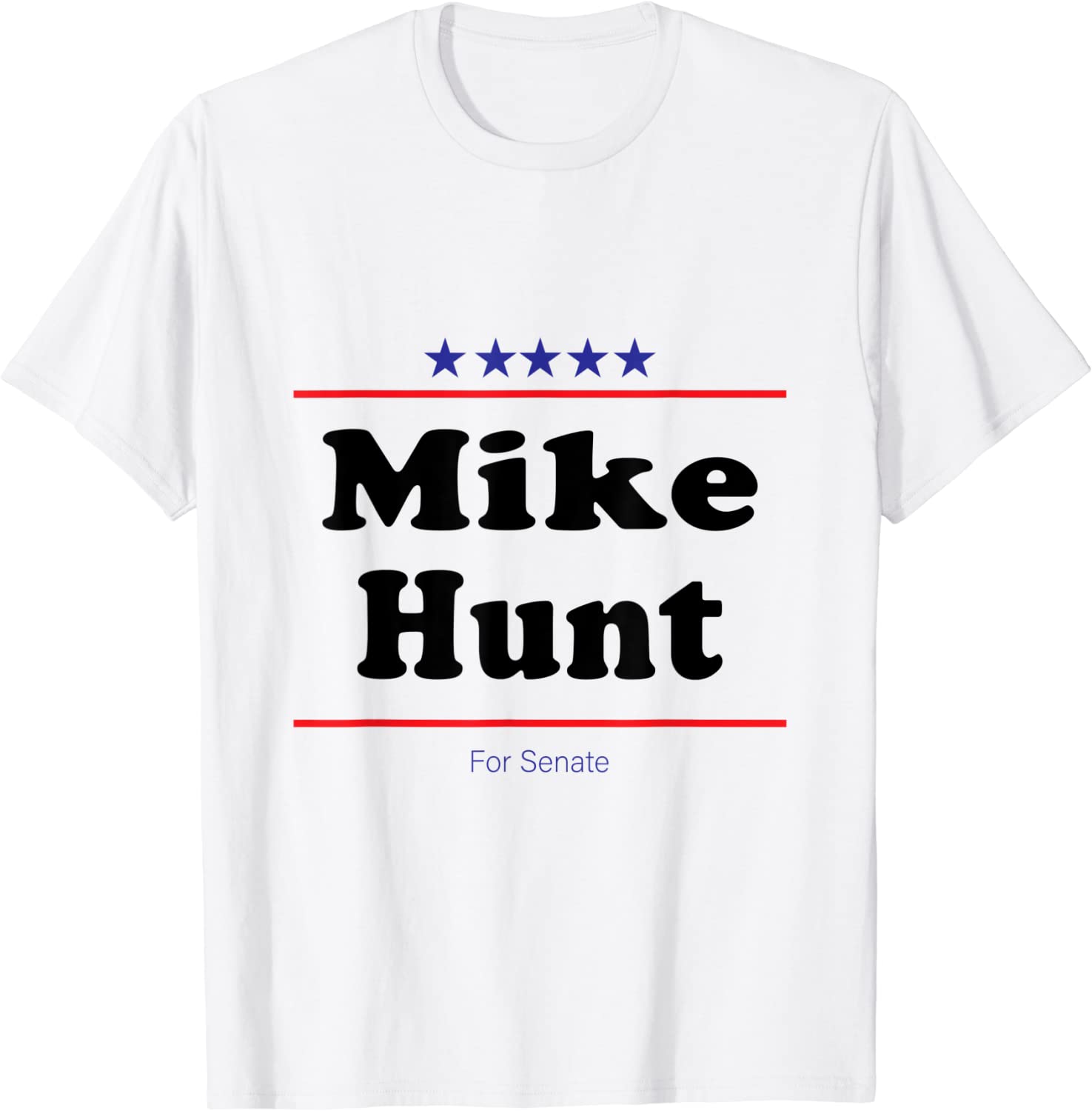 Mike Hunt For Senate Midterm Election Parody 2022 Shirt