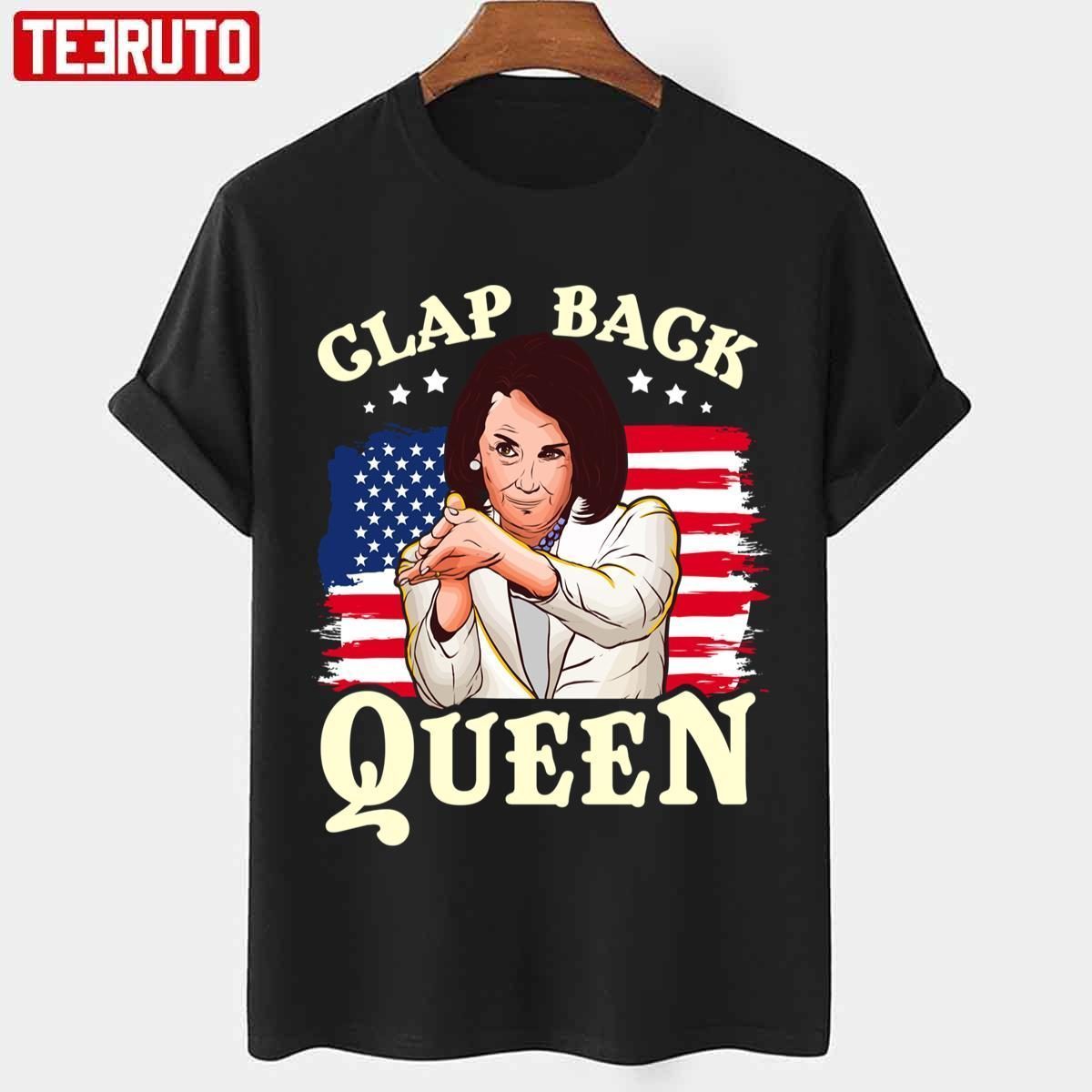 Nancy Pelosi Clap Back Queen USA 2022 shirt