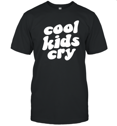 Cool Kids Cry 2022 Shirt
