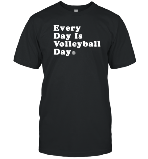 Triple B Merch Every Day Is Volleyball Day 2023 Shirt