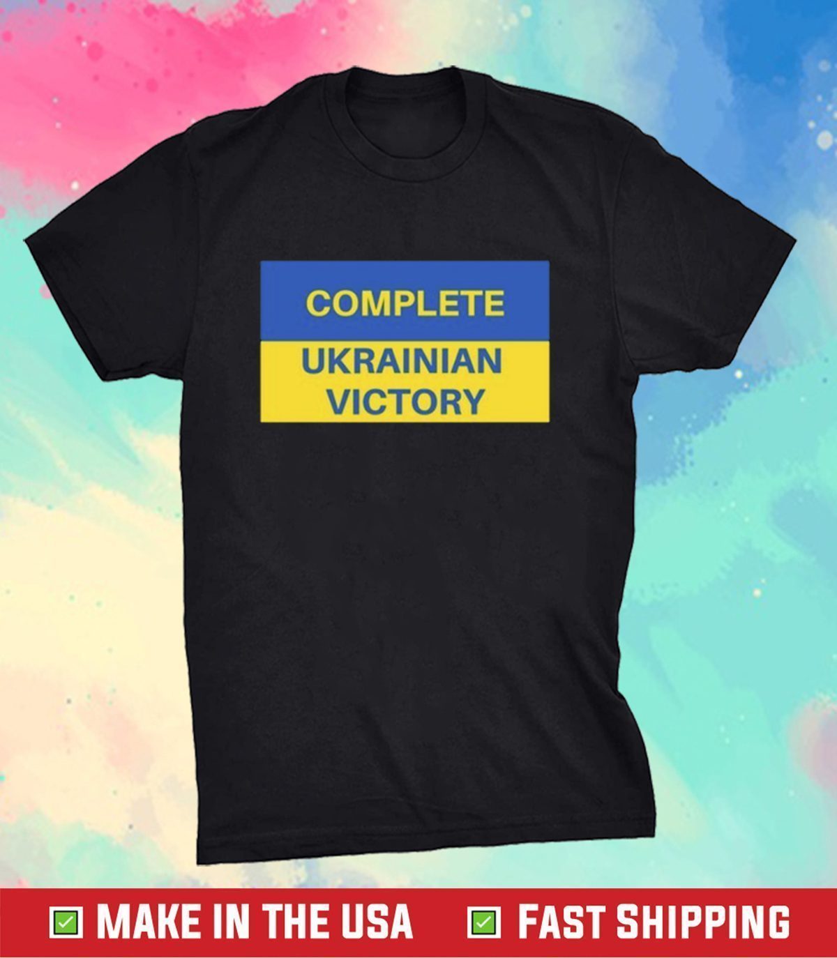 Complete Ukrainian Victory 2023 Shirt - TeeDucks
