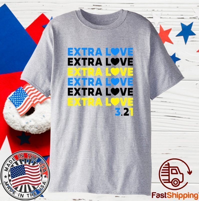Extra Love 2023 Shirt - TeeDucks