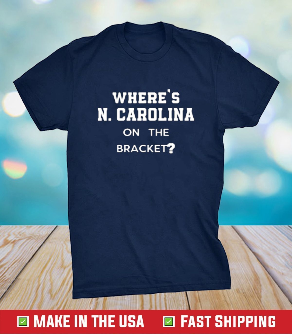 Where's N Carolina On The Bracket 2023 Shirt - TeeDucks