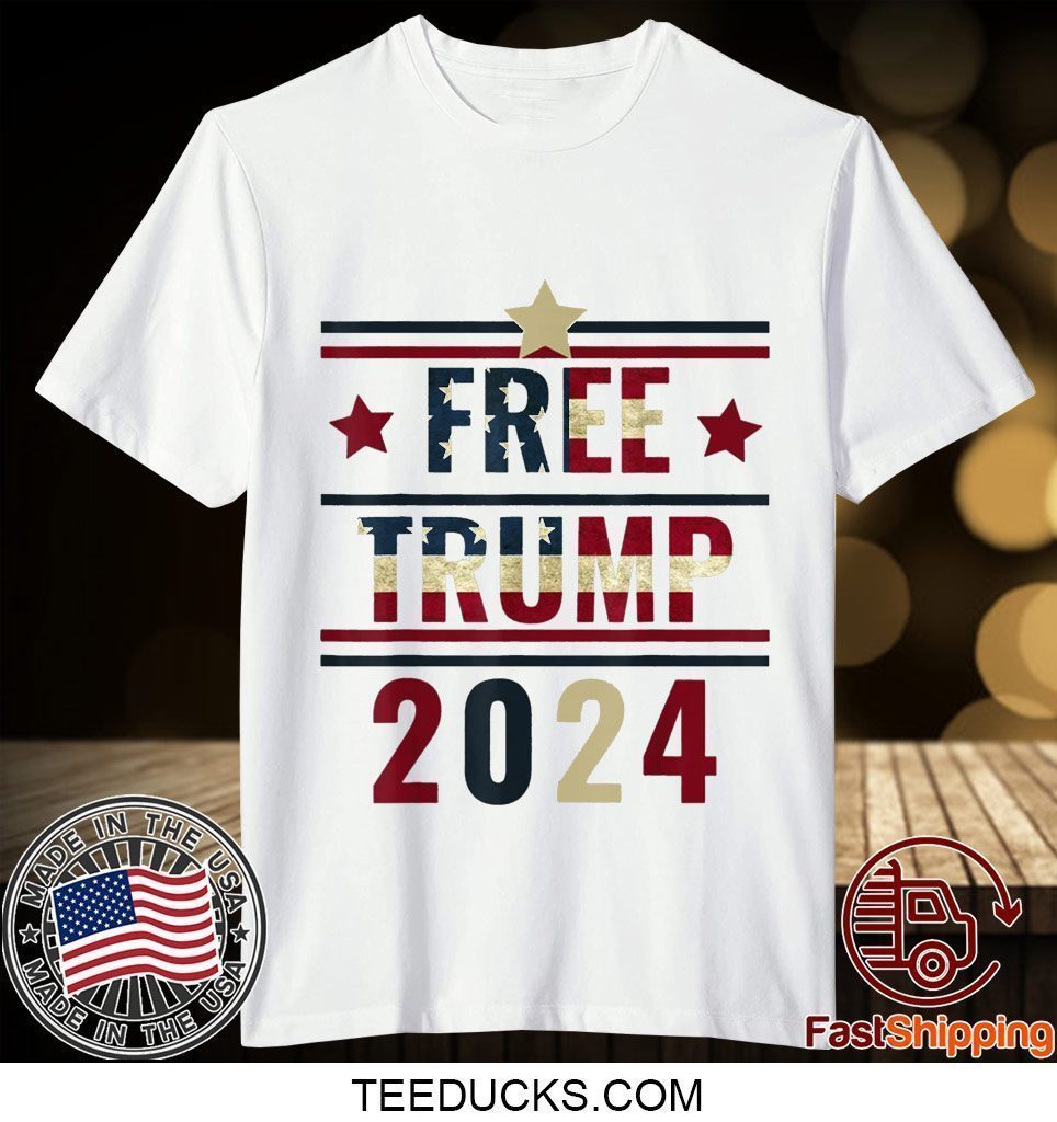 Free Donald Trump Support Pro Trump American Flag 2024 Tee Shirt ...